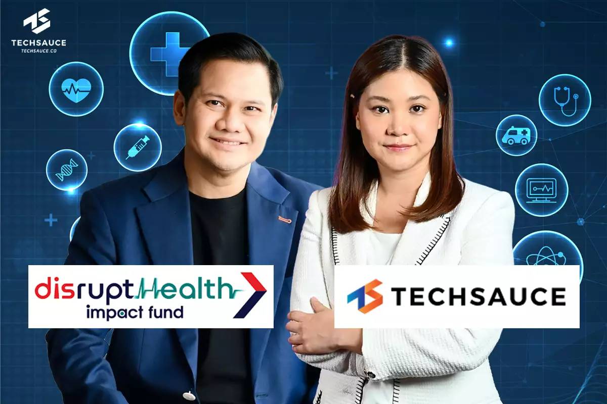 Techsauce จับมือ Disrupt Health Impact Fund ประกาศความร่วมมือปั้น Health Community ไทย ...